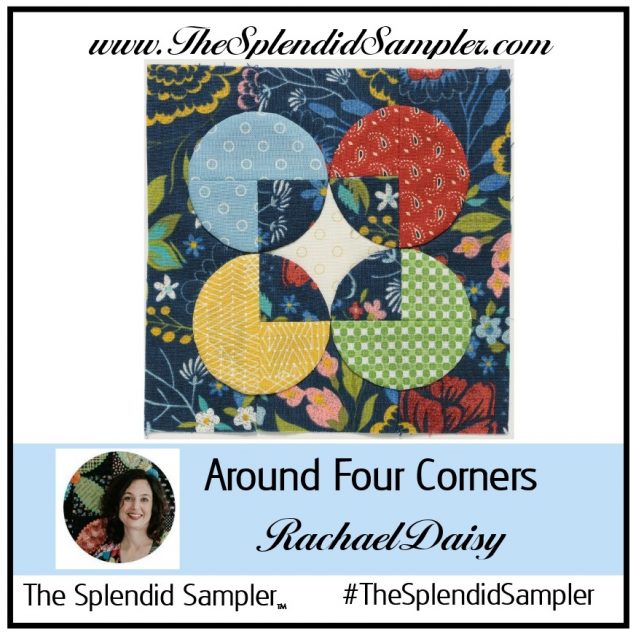 The Splendid Sampler II™ Sew-along – Rachaeldaisy – The Splendid Sampler™